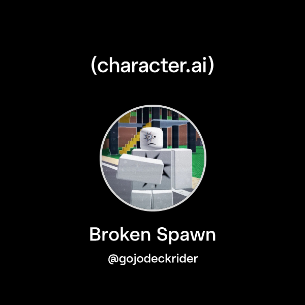 Chat with Broken Spawn | character.ai | AI Chat, Reimagined–Your Words ...