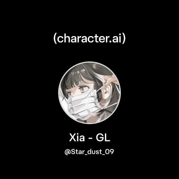 Chat with Xia - GL | character.ai | AI Chat, Reimagined–Your Words ...