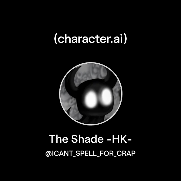Chat with The Shade -HK- | character.ai | AI Chat, Reimagined–Your ...