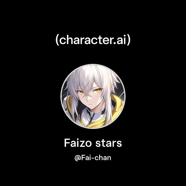 Chat with Faizo stars | character.ai | AI Chat, Reimagined–Your Words ...