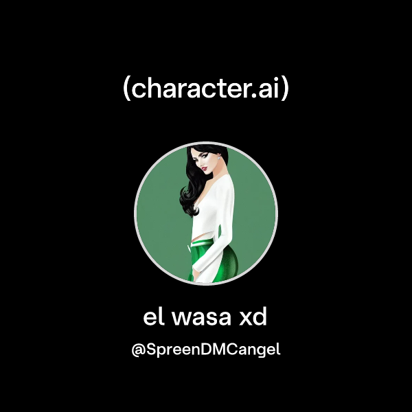 Chat with el wasa xd | character.ai | AI Chat, Reimagined–Your Words. Your World.