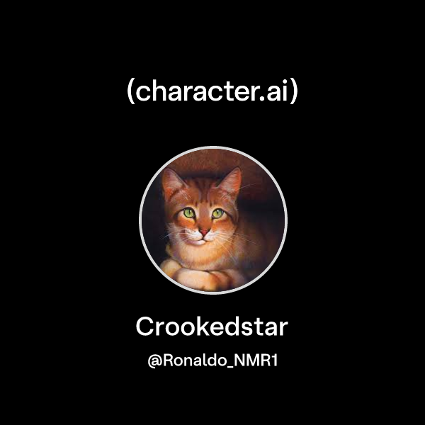 Chat with Crookedstar | character.ai | AI Chat, Reimagined–Your Words ...