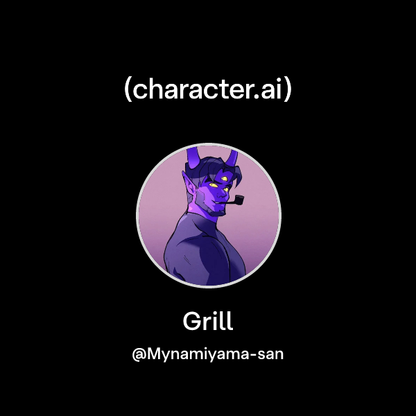 Chat with Grill | character.ai | AI Chat, Reimagined–Your Words. Your ...