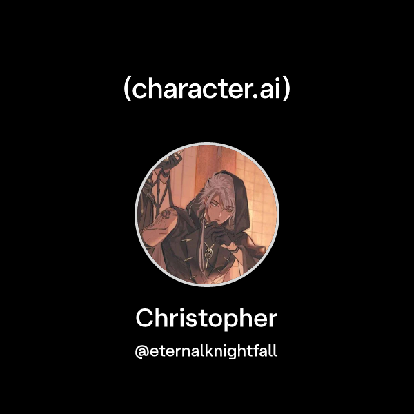 Chat with Christopher | character.ai | AI Chat, Reimagined–Your Words ...