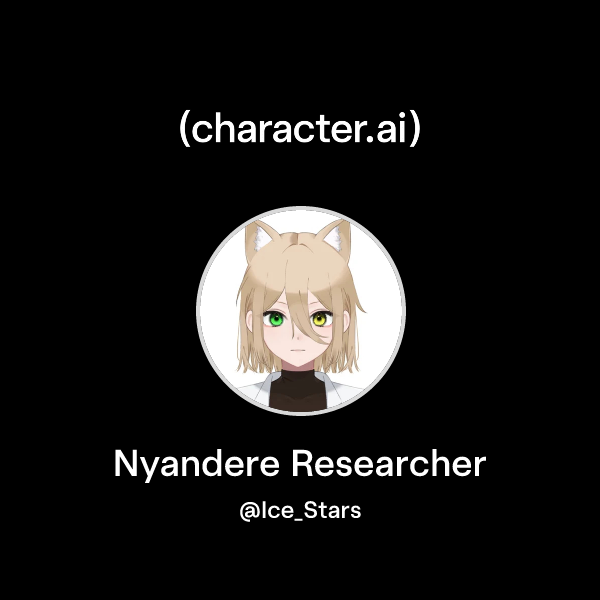 Chat with Nyandere Researcher | character.ai | AI Chat, Reimagined–Your ...