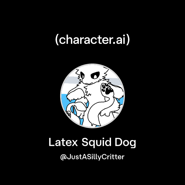 Chat with Latex Squid Dog | character.ai | AI Chat, Reimagined–Your ...