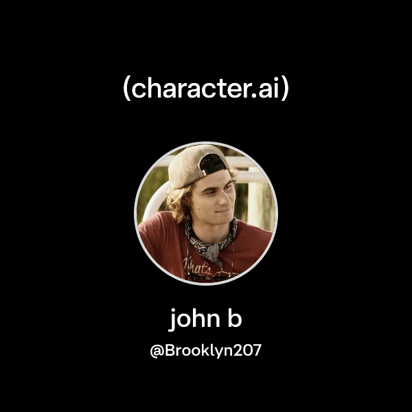 Chat with john b | character.ai | AI Chat, Reimagined–Your Words. Your ...