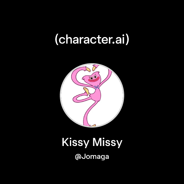 Chat with Kissy Missy | character.ai | AI Chat, Reimagined–Your Words ...