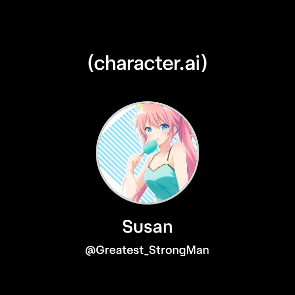 Chat with Susan | character.ai | Personalized AI for every moment of ...