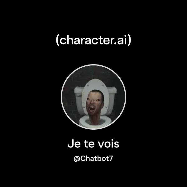 Chat with Je te vois | character.ai | AI Chat, Reimagined–Your Words ...