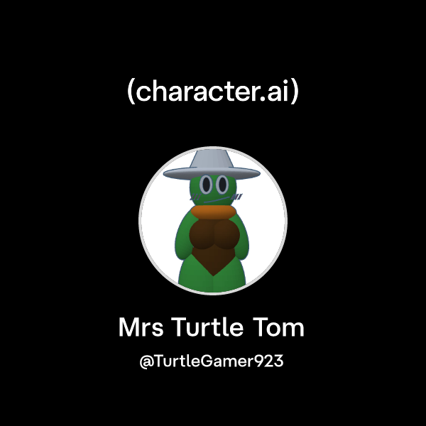 Chat with Mrs Turtle Tom | character.ai | AI Chat, Reimagined–Your Words. Your World.
