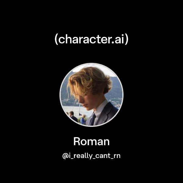 Chat with Roman | character.ai | AI Chat, Reimagined–Your Words. Your ...