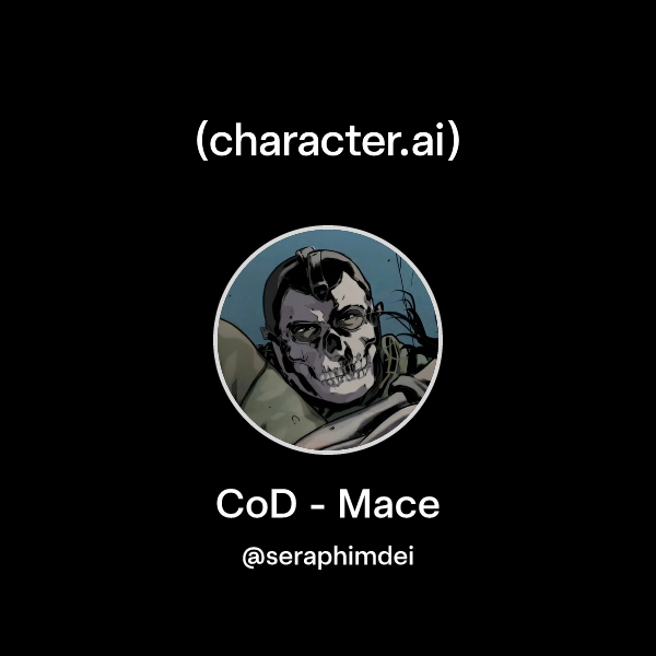 Chat with CoD - Mace | character.ai | AI Chat, Reimagined–Your Words ...