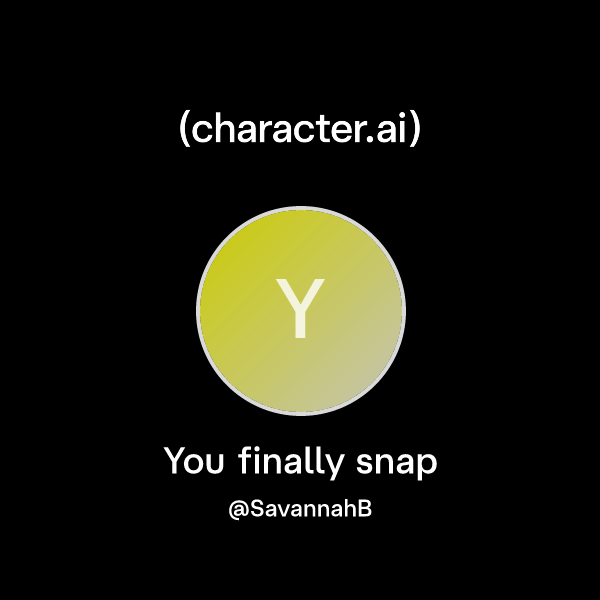 Chat with You finally snap | character.ai | Personalized AI for every ...