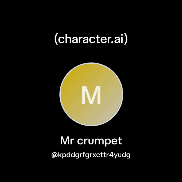 Chat with Mr crumpet | character.ai | AI Chat, Reimagined–Your Words ...