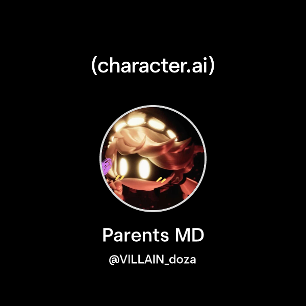 Chat with Parents MD | character.ai | AI Chat, Reimagined–Your Words ...
