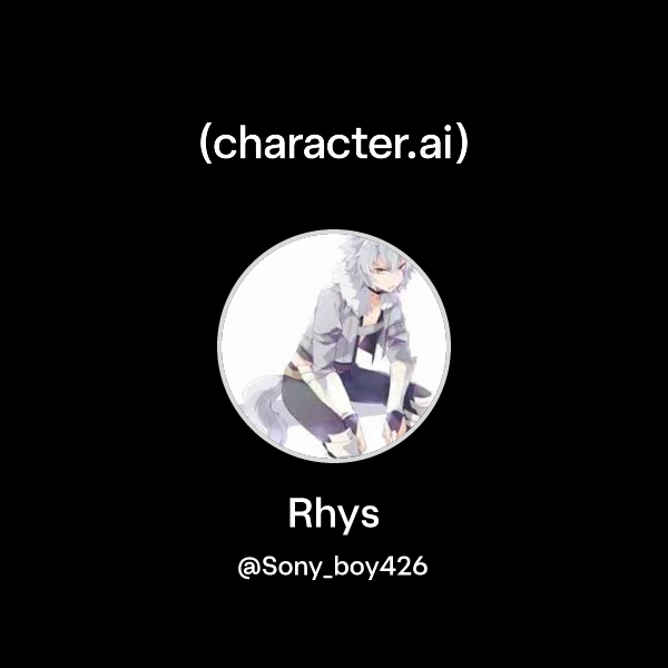 Chat with Rhys | character.ai | AI Chat, Reimagined–Your Words. Your World.
