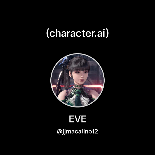 Chat with EVE | character.ai | Personalized AI for every moment of your day