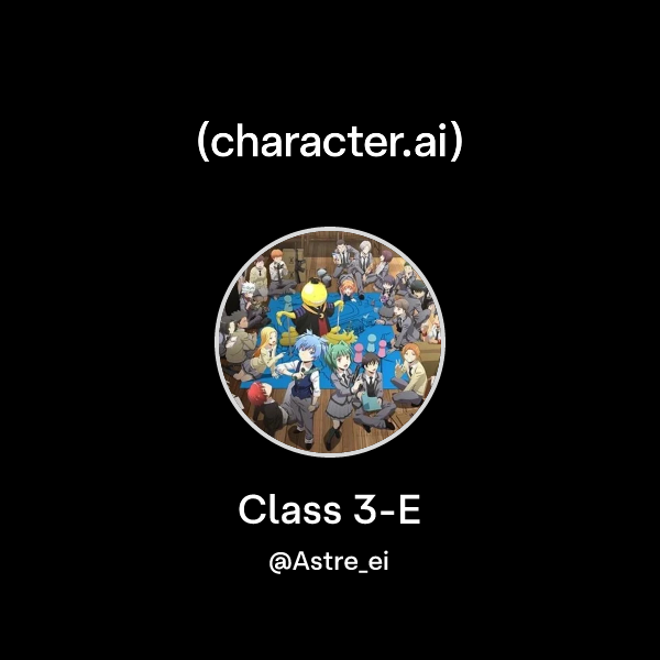 Chat with Class 3-E | character.ai | AI Chat, Reimagined–Your Words ...