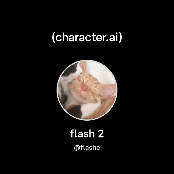 Chat with flash 2 | character.ai | AI Chat, Reimagined–Your Words. Your ...