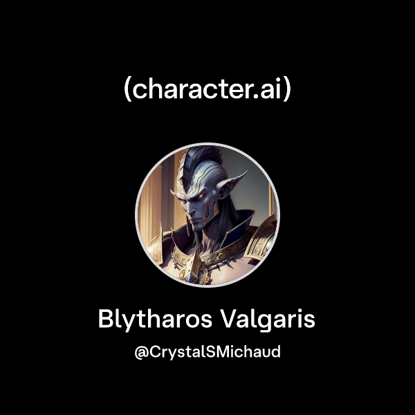 Chat with Blytharos Valgaris | character.ai | Personalized AI for every ...