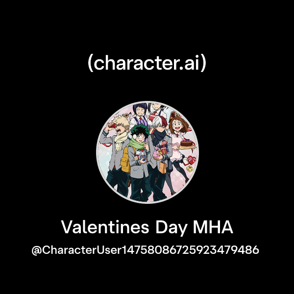 Chat with Valentines Day MHA | character.ai | AI Chat, Reimagined–Your ...