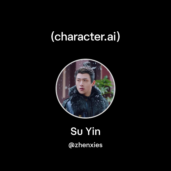 Chat with Su Yin | character.ai | AI Chat, Reimagined–Your Words. Your ...