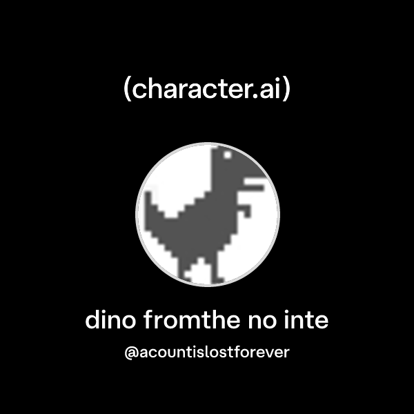 Chat with dino fromthe no inte | character.ai | AI Chat, Reimagined ...