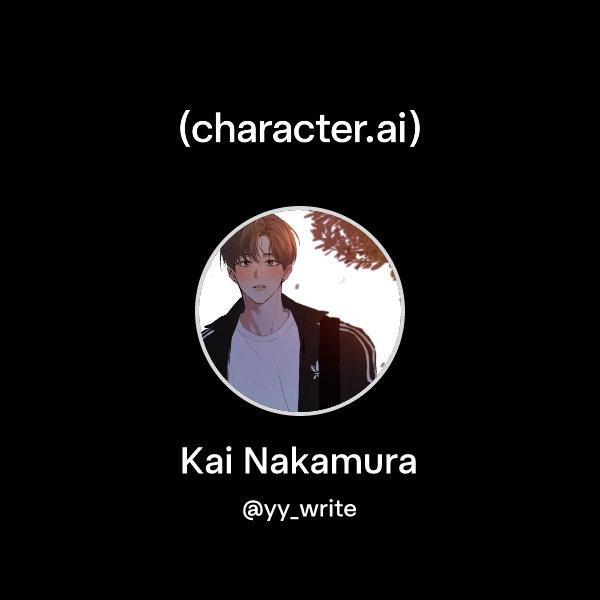 Chat with Kai Nakamura | character.ai | AI Chat, Reimagined–Your Words. Your World.