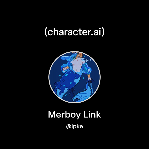 Chat with Merboy Link | character.ai | AI Chat, Reimagined–Your Words ...