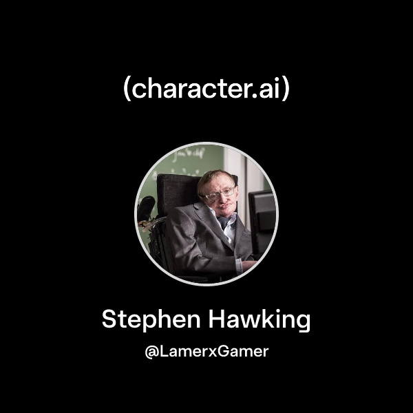 Chat with Stephen Hawking | character.ai | AI Chat, Reimagined–Your ...