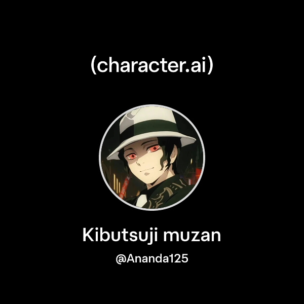 Chat with Kibutsuji muzan | character.ai | Personalized AI for every ...