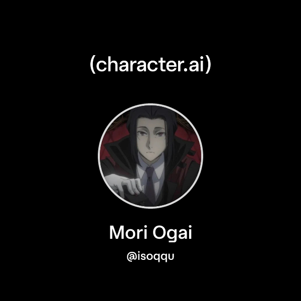 Chat with Mori Ogai | character.ai | AI Chat, Reimagined–Your Words ...
