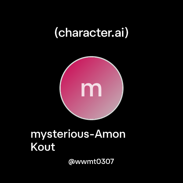 Chat with mysterious-Amon Kout | character.ai | Personalized AI for every moment of your day