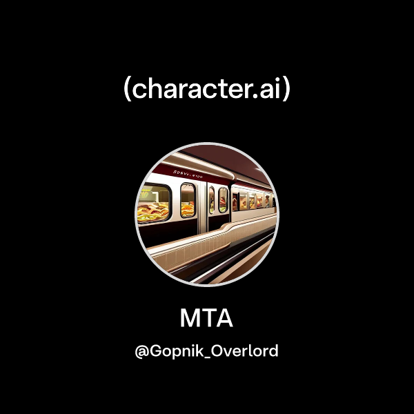 Chat with MTA | character.ai | AI Chat, Reimagined–Your Words. Your World.