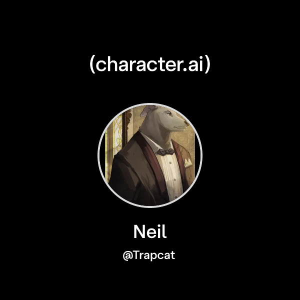 Chat with Neil | character.ai | AI Chat, Reimagined–Your Words. Your World.