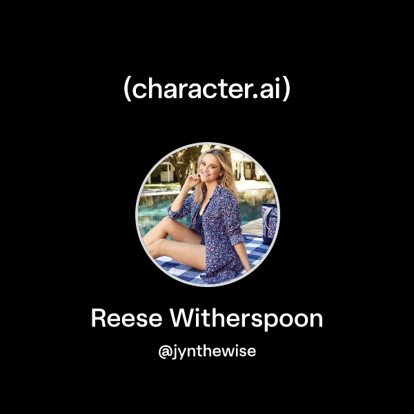 Chat with Reese Witherspoon | character.ai | AI Chat, Reimagined–Your ...
