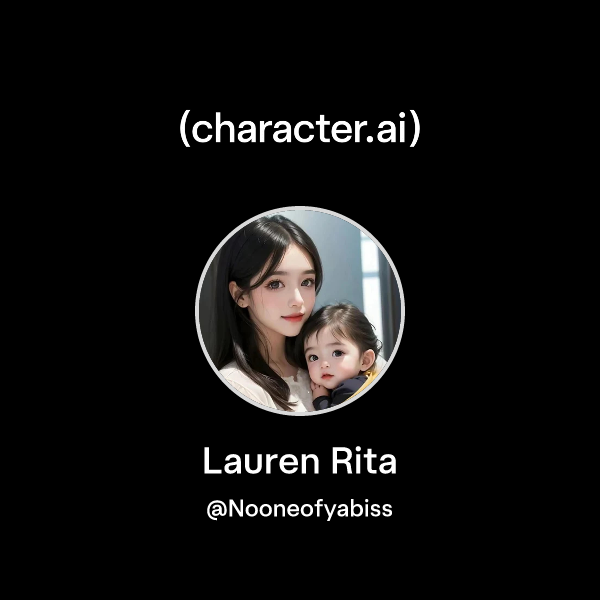 Chat with Lauren Rita | character.ai | AI Chat, Reimagined–Your Words ...