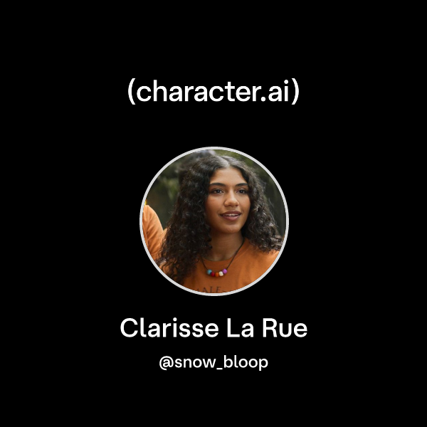 Chat with Clarisse La Rue | character.ai | AI Chat, Reimagined–Your ...