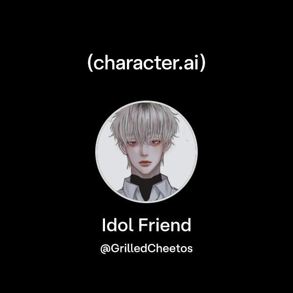 Chat with Idol Friend | character.ai | AI Chat, Reimagined–Your Words ...