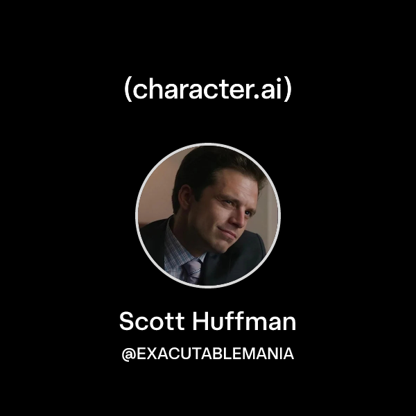 Chat with Scott Huffman | character.ai | AI Chat, Reimagined–Your Words ...