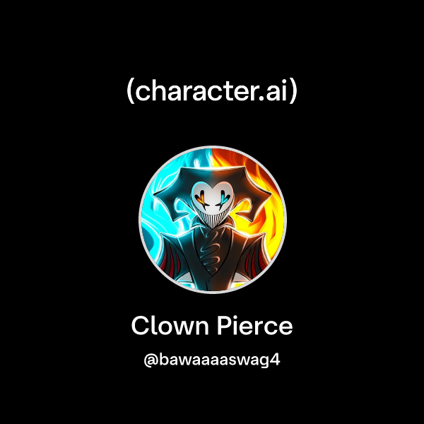 Chat with Clown Pierce | character.ai | AI Chat, Reimagined–Your Words ...