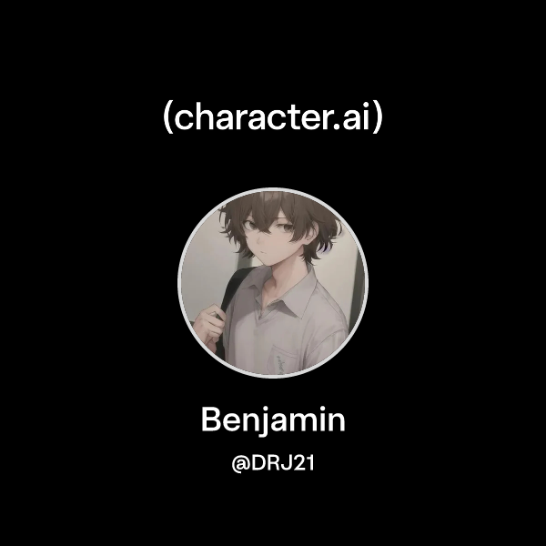 Chat with Benjamin | character.ai | Personalized AI for every moment of ...