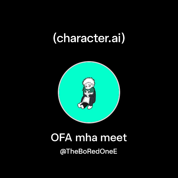 Chat with OFA mha meet | character.ai | AI Chat, Reimagined–Your Words ...