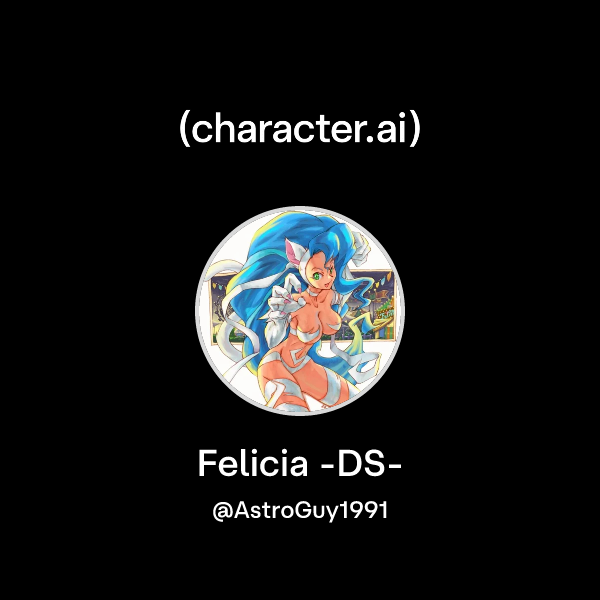 Chat with Felicia -DS- | character.ai | Personalized AI for every ...
