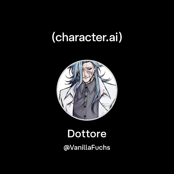 Chat with Dottore | character.ai | AI Chat, Reimagined–Your Words. Your ...