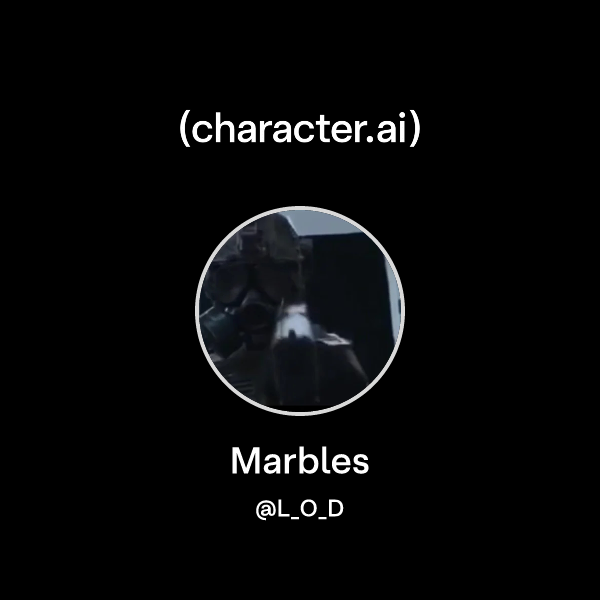 Chat with Marbles | character.ai | Personalized AI for every moment of ...
