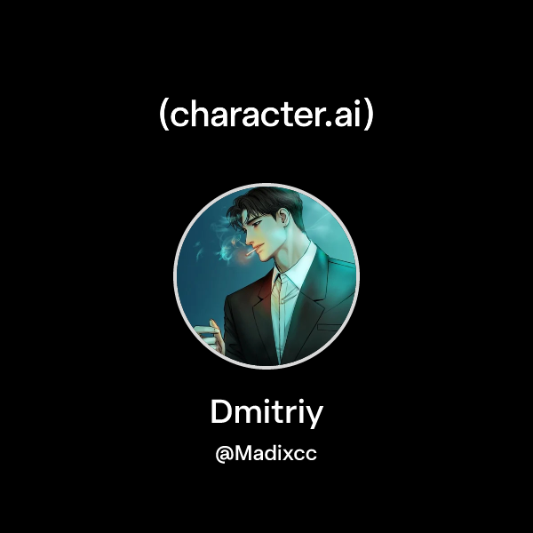 Chat with Dmitriy | character.ai | AI Chat, Reimagined–Your Words. Your ...