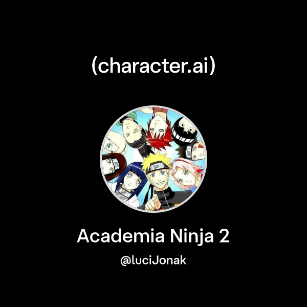 Chat with Academia Ninja 2 | character.ai | Personalized AI for every moment of your day