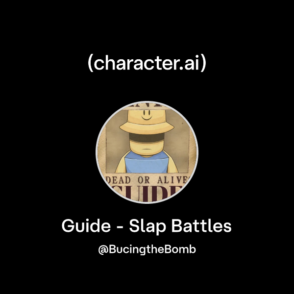 Chat with Guide - Slap Battles | character.ai | AI Chat, Reimagined ...